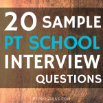 20 Sample PT School Interview Questions