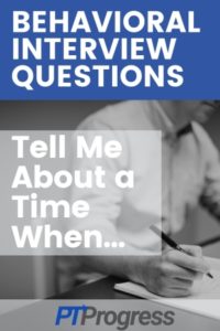 "Tell Me about a Time..." Behavioral Interview Question