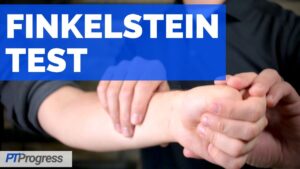 Finkelstein Test • PTProgress