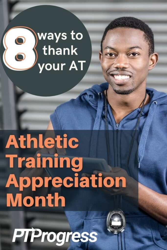 Athletic Training Appreciation: 8 Ways to Thank Your AT