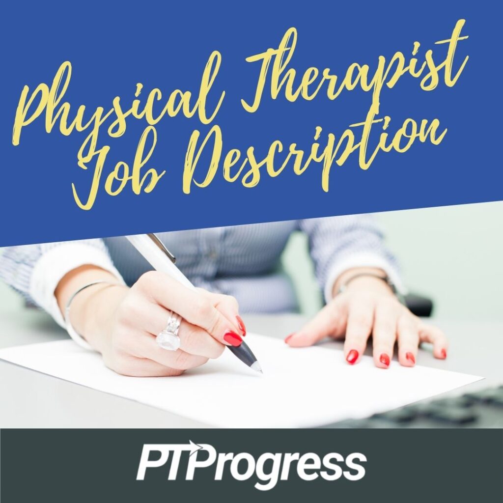 How To Write Or Id A Good Physical Therapy Job Description