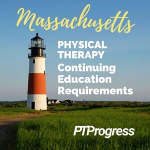 Massachusetts PT Continuing Education Requirements