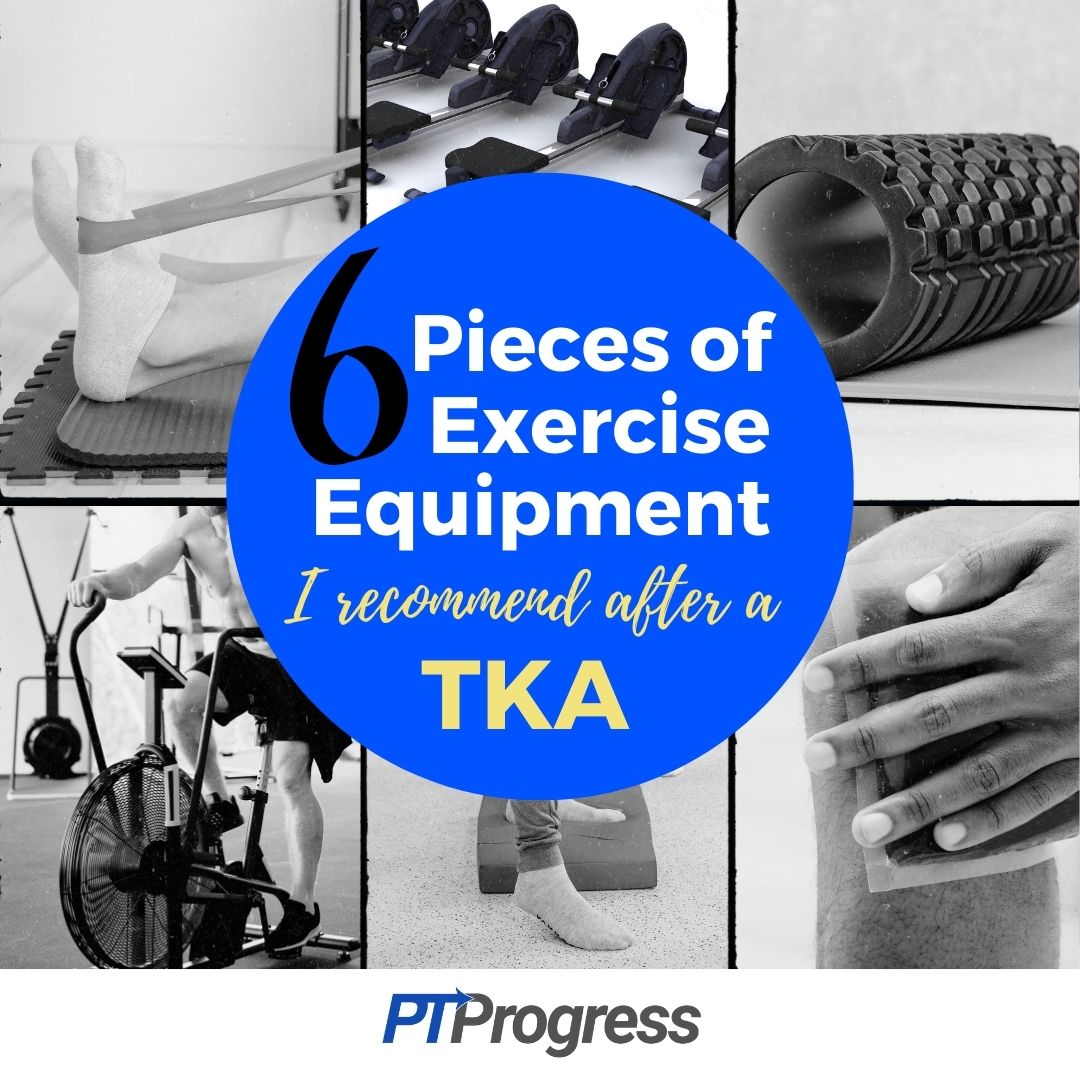 6 Pieces of Exercise Equipment I Recommend for Total Knee Replacement